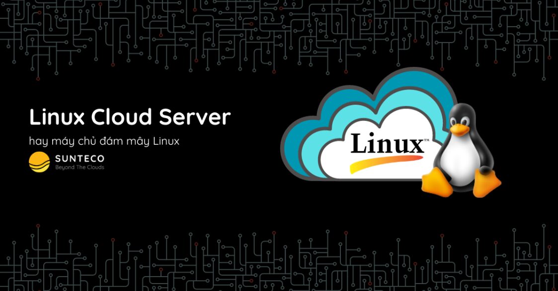 Linux Cloud Server Là Gì Các Câu Hỏi Thường được Gặp